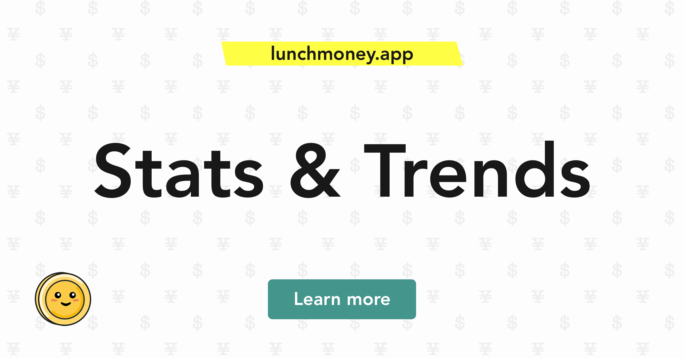 Stats and Trends | Lunch Money