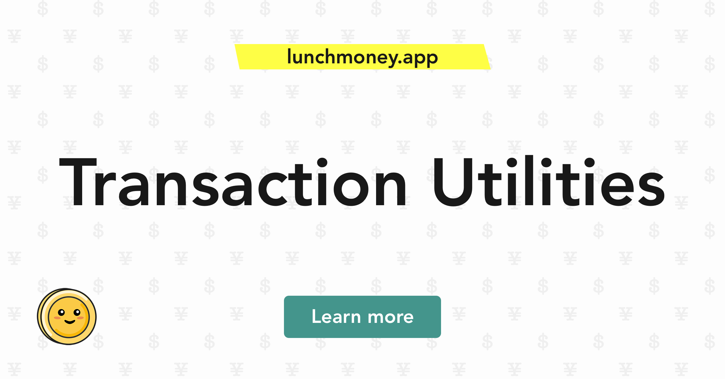 Transaction Utilities | Lunch Money